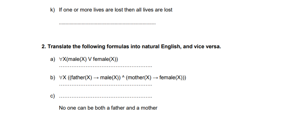 Solved 1. Translate the following English sentences into | Chegg.com