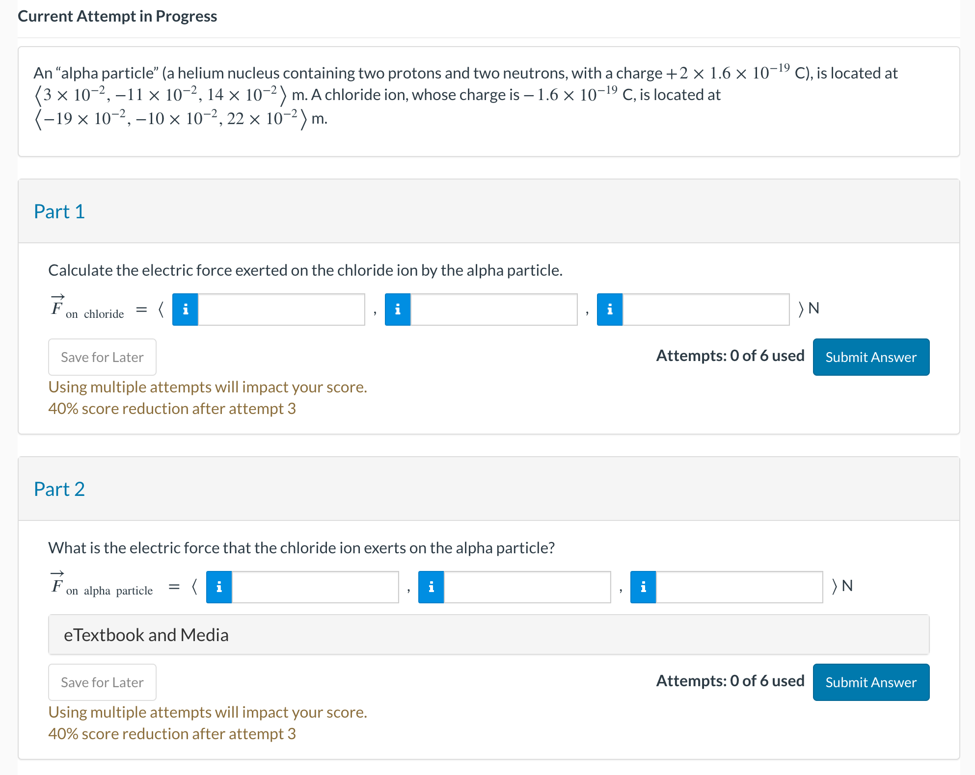 Solved Current Attempt in Progress An "alpha particle" (a | Chegg.com