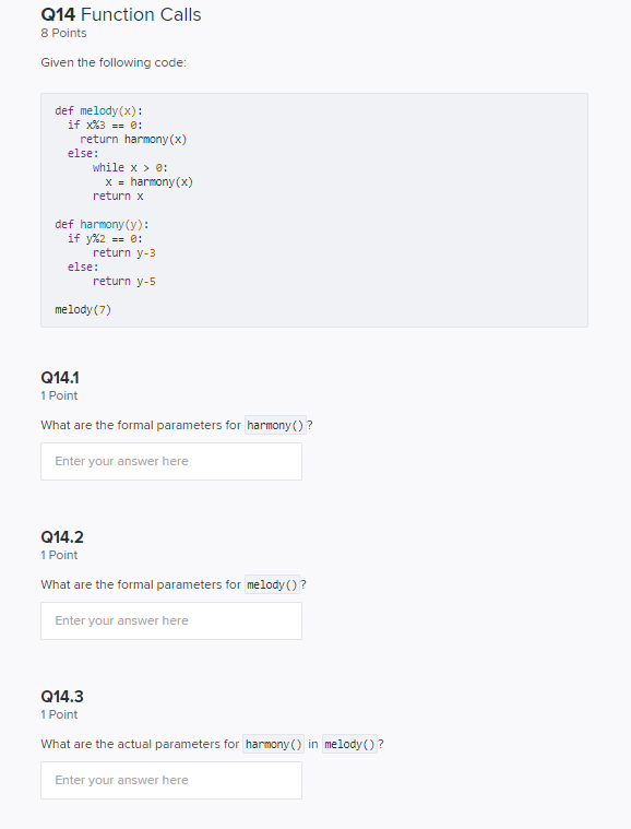 Solved Q14 Function Calls 8 Points Given the following code: | Chegg.com