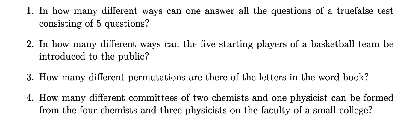 Solved 1. In how many different ways can one answer all the | Chegg.com
