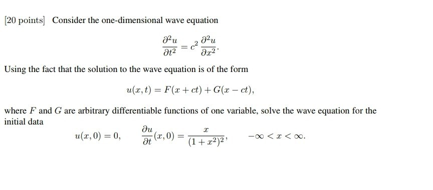 Solved [20 points Consider the one-dimensional wave equation | Chegg.com