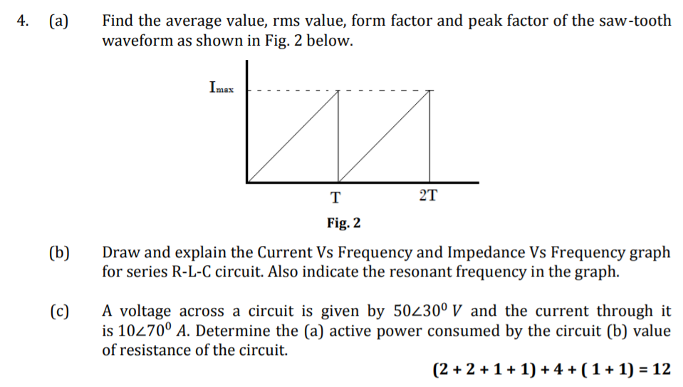 Solved 4. (a) Find the average value, rms value, form factor | Chegg.com
