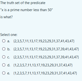 Solved The truth set of the predicate "x is a prime number | Chegg.com