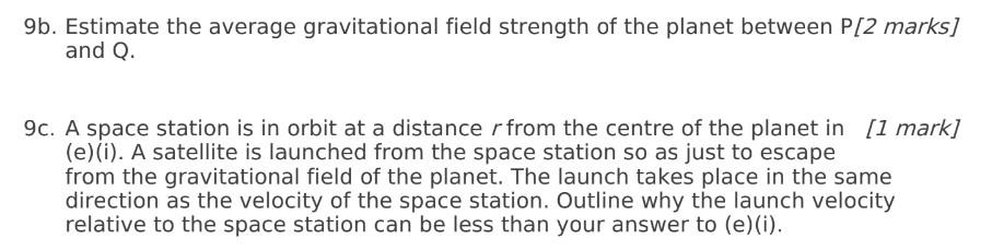 Solved 17a. Explain what is meant by escape speed. [2 marks] | Chegg.com