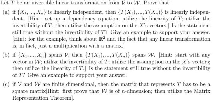 Solved Let T be an invertible linear transformation from V | Chegg.com