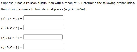 Solved Suppose X has a Poisson distribution with a mean of | Chegg.com