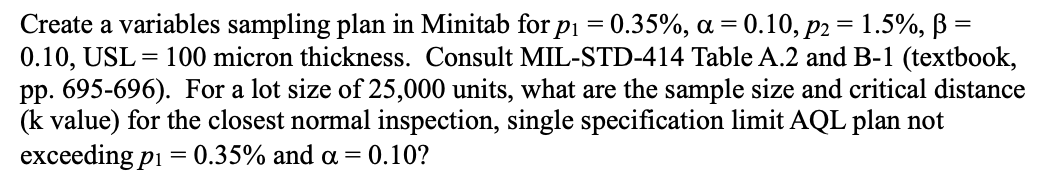 Create a variables sampling plan in Minitab for pı = | Chegg.com