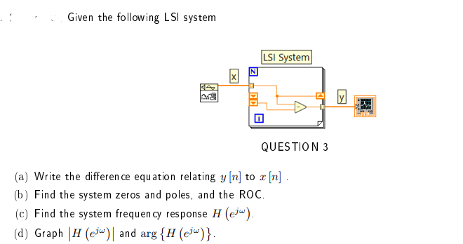 Solved Given the following LSI system (a) Write the | Chegg.com