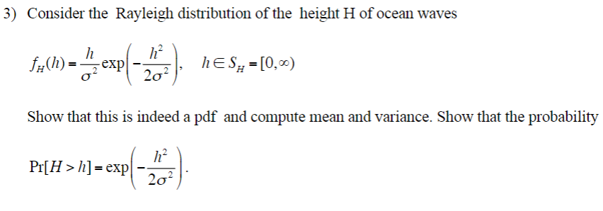 Solved Consider the Rayleigh distribution of the height H of | Chegg.com