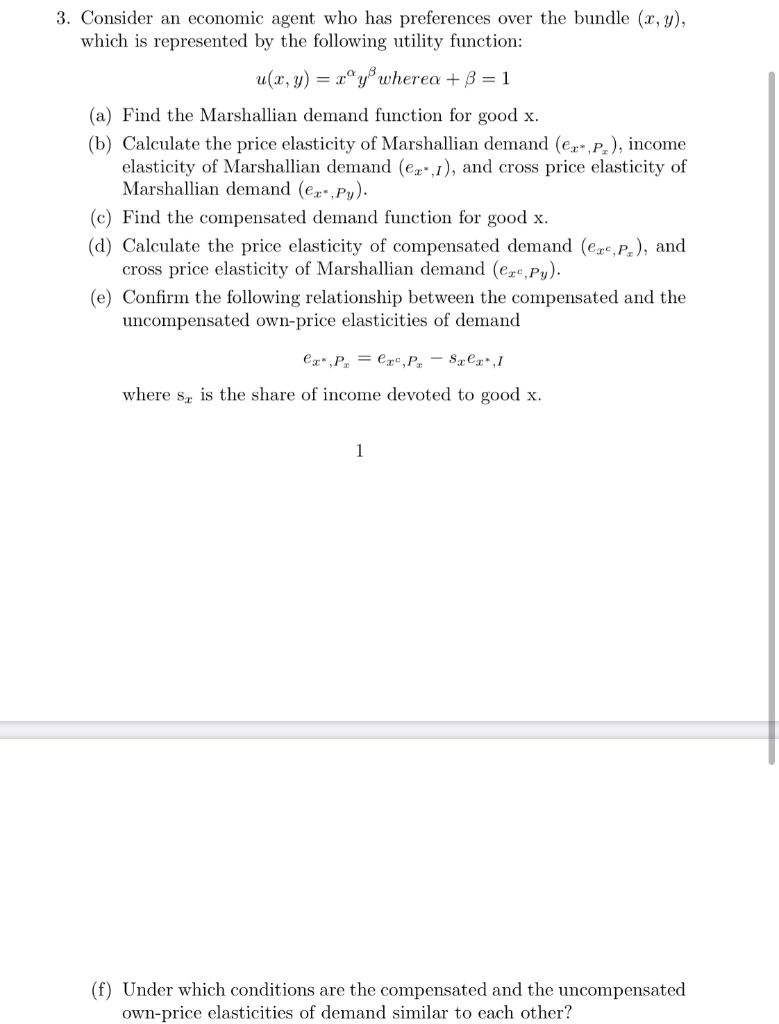 Solved 3. Consider an economic agent who has preferences | Chegg.com