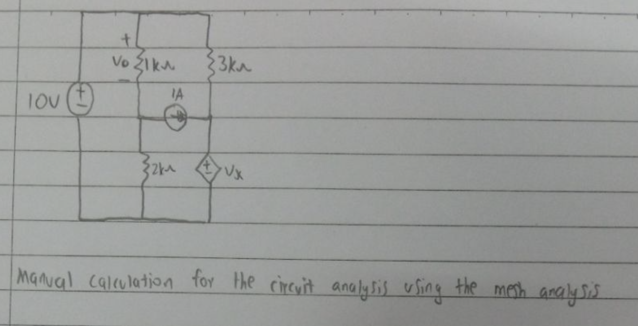 Solved {vxManual calculation for the circuit analysis using | Chegg.com