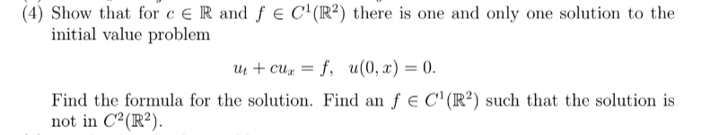 Solved Show that for c∈R and f∈C1(R2) there is one and only | Chegg.com