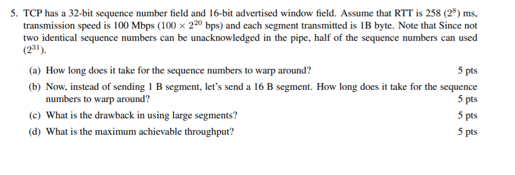 Solved TCP has a 32-bit sequence number field and 16-bit | Chegg.com