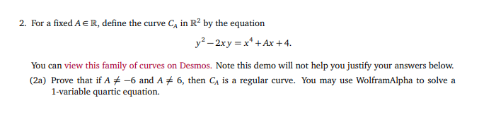 Solved 2. For a fixed A ∈R, define the curve CA in R2 by | Chegg.com