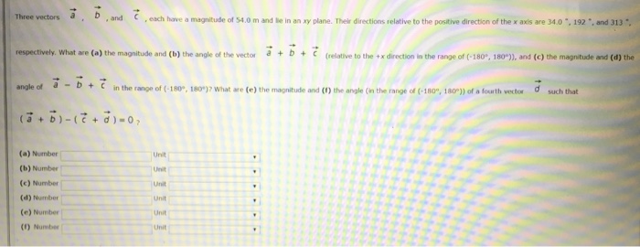 Solved Three vectors vector a, vector b, and vector c, each | Chegg.com