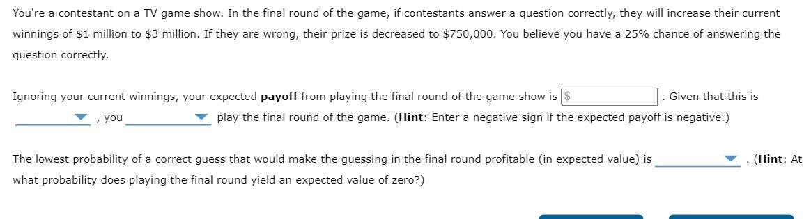 Solved You're a contestant on a TV game show. In the final | Chegg.com
