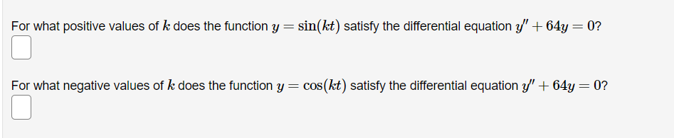 Solved For what positive values of k does the function | Chegg.com