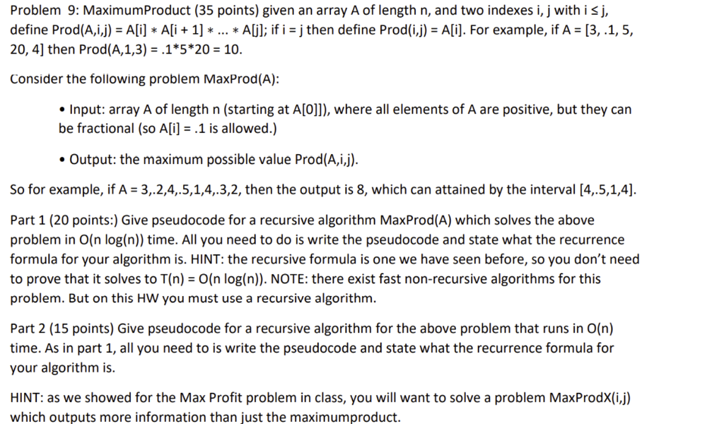 Solved Problem 9: MaximumProduct (35 points) given an array | Chegg.com