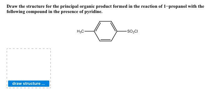 Solved Draw the structure for the principal organic product | Chegg.com