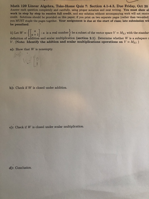 Solved Math 129 Linear Algebra, Take-Home Quiz 7: Section | Chegg.com
