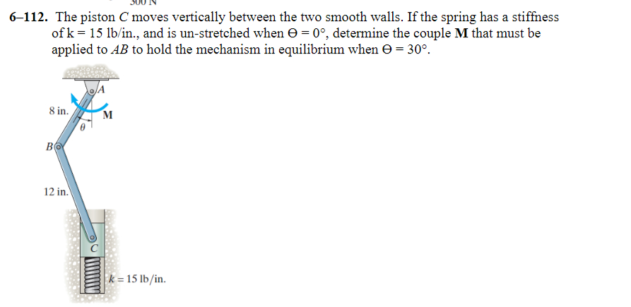 Solved 6-112. ﻿The piston C ﻿moves vertically between the | Chegg.com