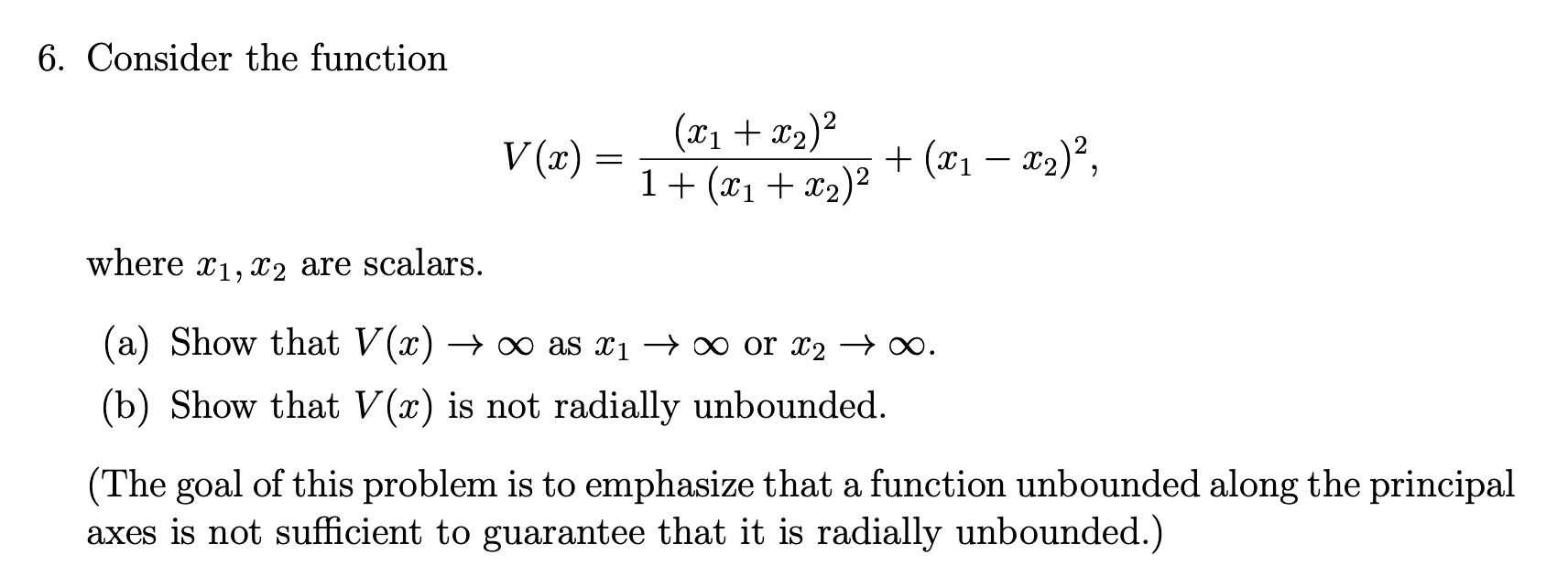 Solved 6. Consider the function V(x) = (x1 + x2) 1+ (x1 + | Chegg.com