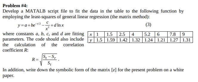 Solved y=a+be>/2 +d In x Problem #4: Develop a MATALB script | Chegg.com