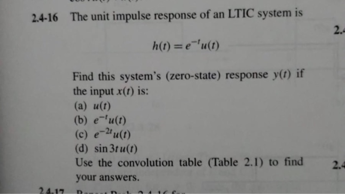 Solved 2.4-16 The unit impulse response of an LTIC system is | Chegg.com