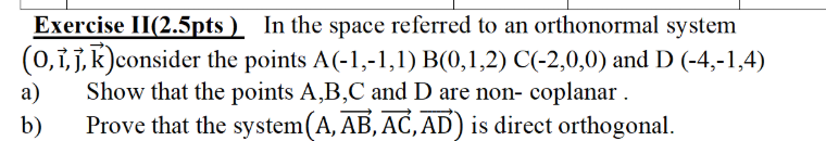 Solved Exercise Ii 2 5pts In The Space Referred To An