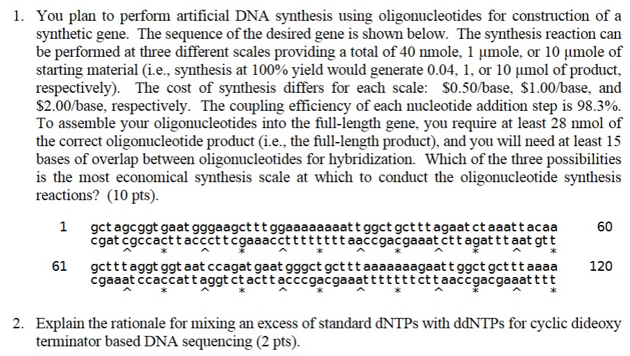 Solved You plan to perform artificial DNA synthesis using | Chegg.com