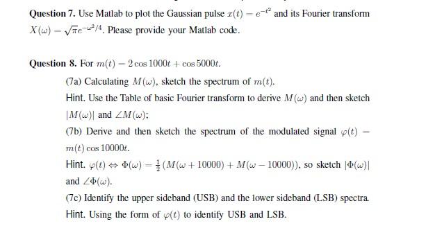 Solved Question 7. Use Matlab to plot the Gaussian pulse | Chegg.com