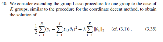 Solved We ﻿consider extending the group Lasso procedure for | Chegg.com