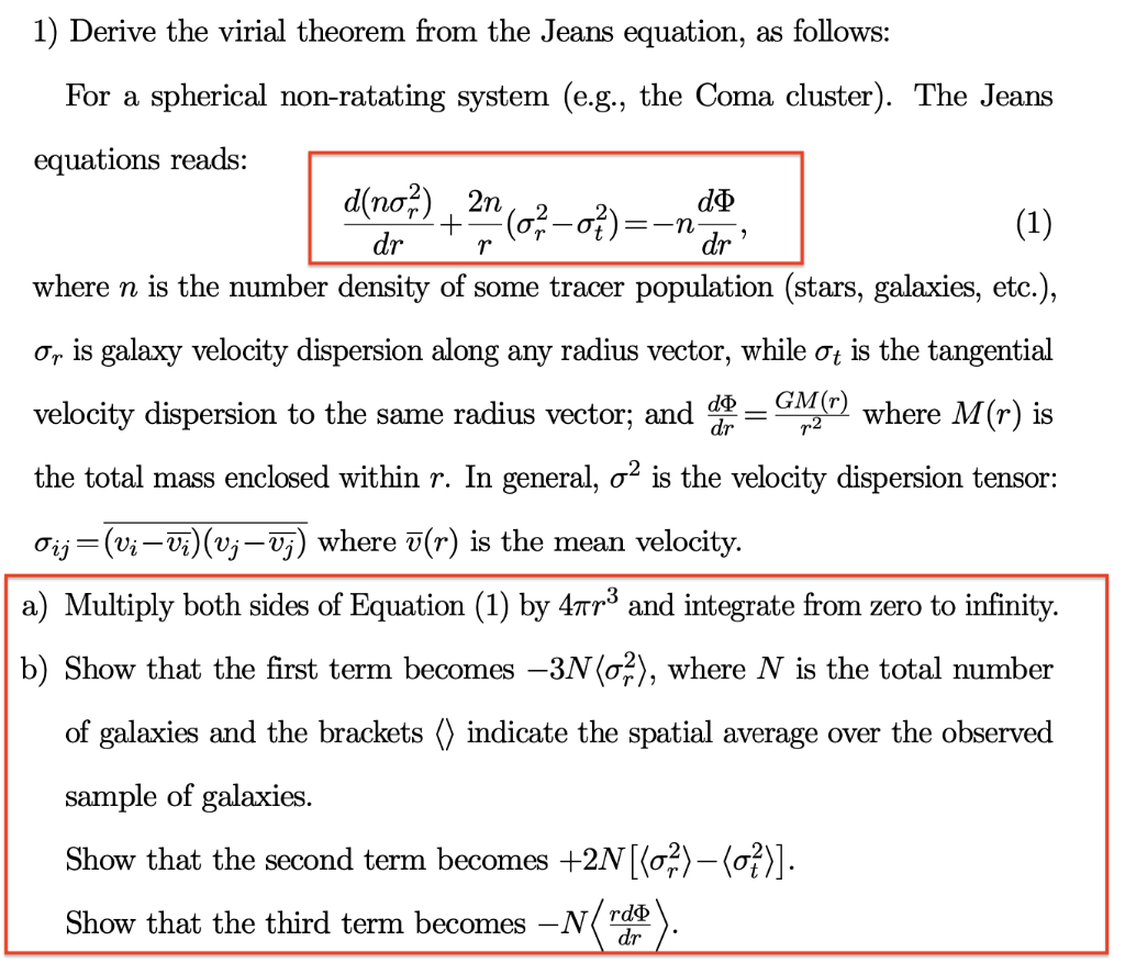 Solved 1) Derive the virial theorem from the Jeans equation, | Chegg.com