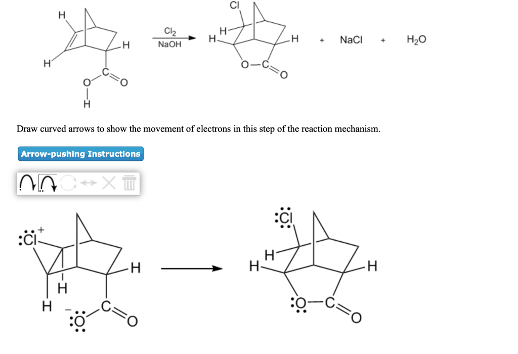 Solved chy Cl2 HH IZH Naci + H20 + NaCl + NaOH Draw curved | Chegg.com