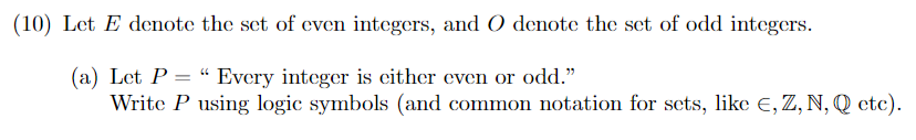 Solved (10) Let E denote the set of even integers, and O | Chegg.com