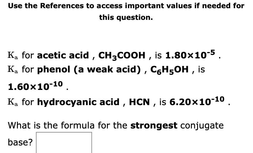 Solved Use the References to access important values Ka for | Chegg.com