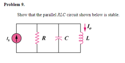 Problem 9. Show that the parallel RLC circuit shown | Chegg.com