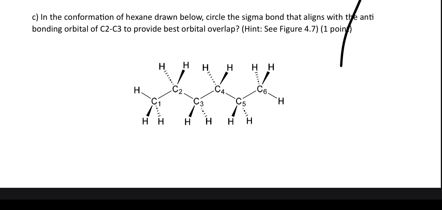Solved c) ﻿In the conformation of hexane drawn below, circle | Chegg.com