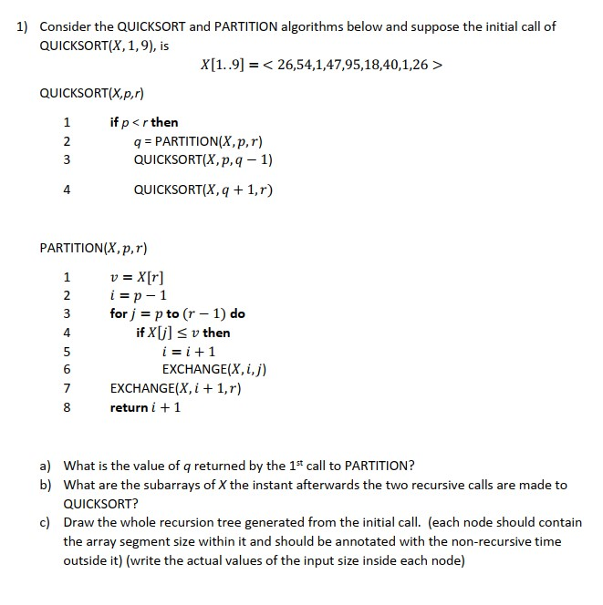 Solved 1) Consider the QUICKSORT and PARTITION algorithms | Chegg.com