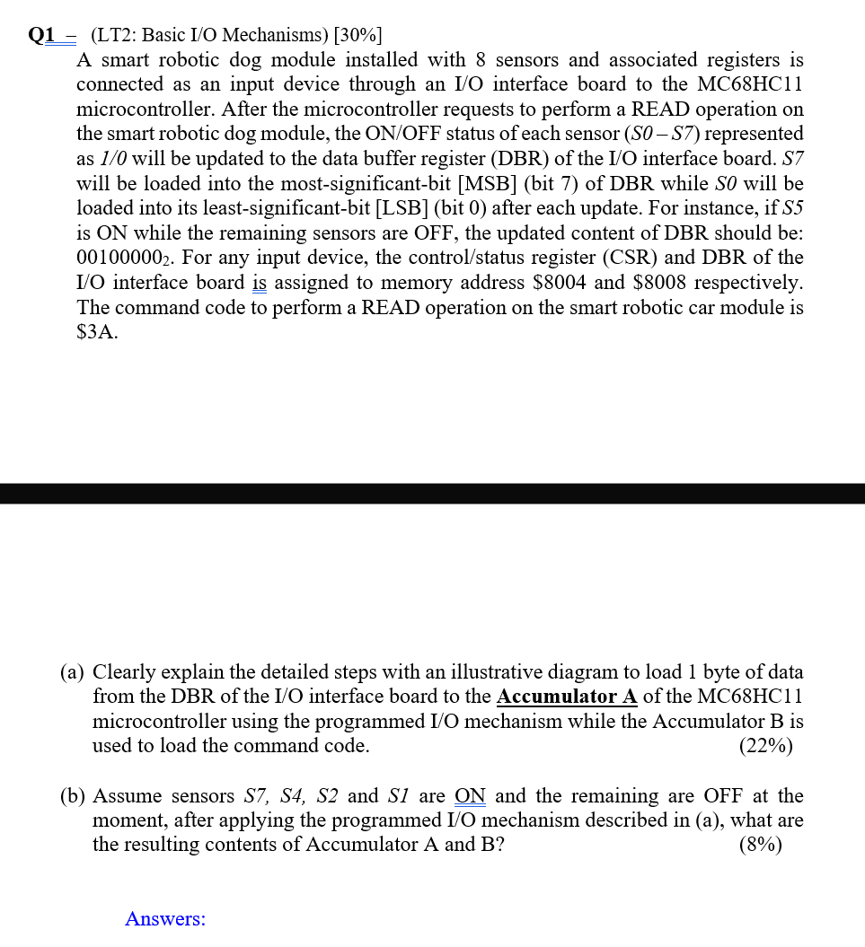 Solved Q1 - (LT2: Basic I/O Mechanisms) [30\%] A smart | Chegg.com