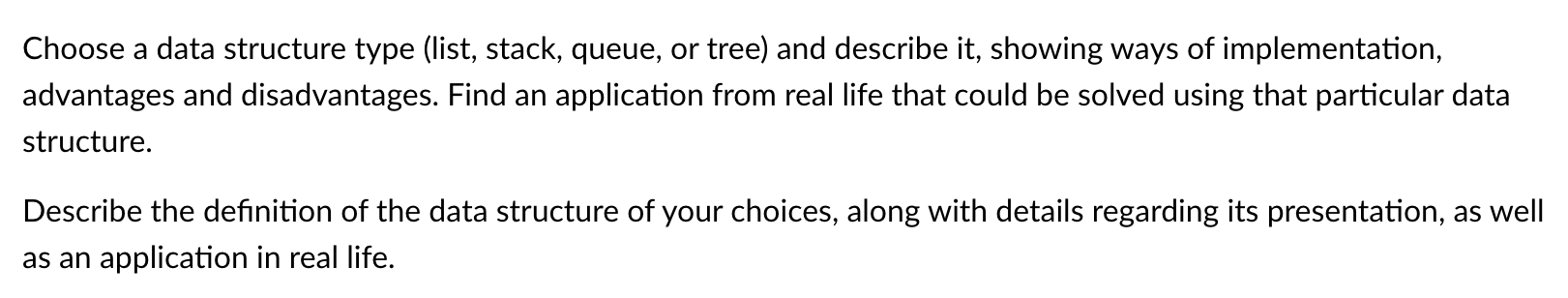 Solved Choose a data structure type (list, stack, queue, or | Chegg.com