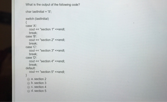 Solved What Is The Output Of The Following Code Char 9440