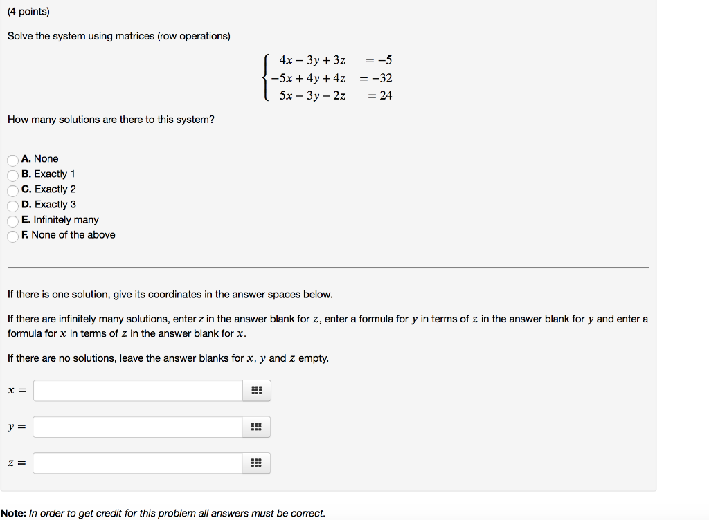 Solved (4 points) Solve the system using matrices (row | Chegg.com