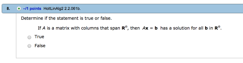 Solved 8. /1 points HoltLinAlg2 2.2.061b Determine if the | Chegg.com Solved 8. /1 points HoltLinAlg2 2.2.061b Determine if the | Chegg.com