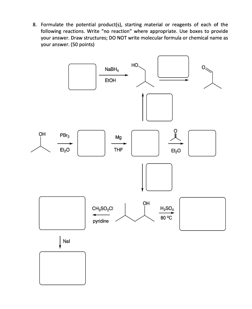 Solved 8. Formulate the potential product(s), starting | Chegg.com