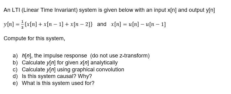 Solved An LTI (Linear Time Invariant) system is given below | Chegg.com