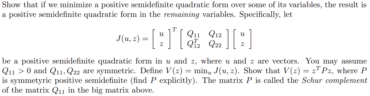 Solved Show that if we minimize a positive semidefinite | Chegg.com