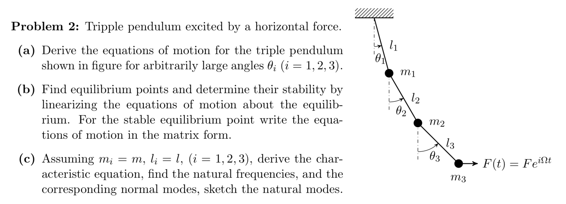 Problem 2: Tripple pendulum excited by a horizontal | Chegg.com