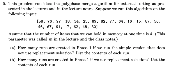 5. This problem considers the polyphase merge | Chegg.com
