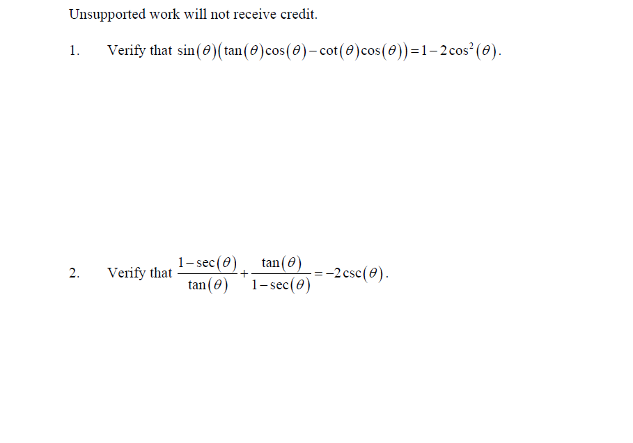 Solved Unsupported work will not receive credit. 1. Verify | Chegg.com